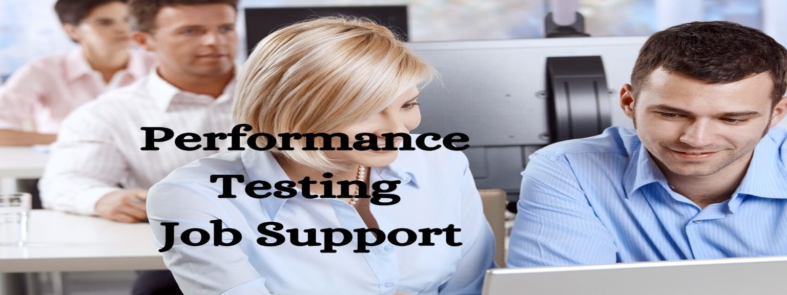 Performance Testing Job Support | Performance Testing On Job Support