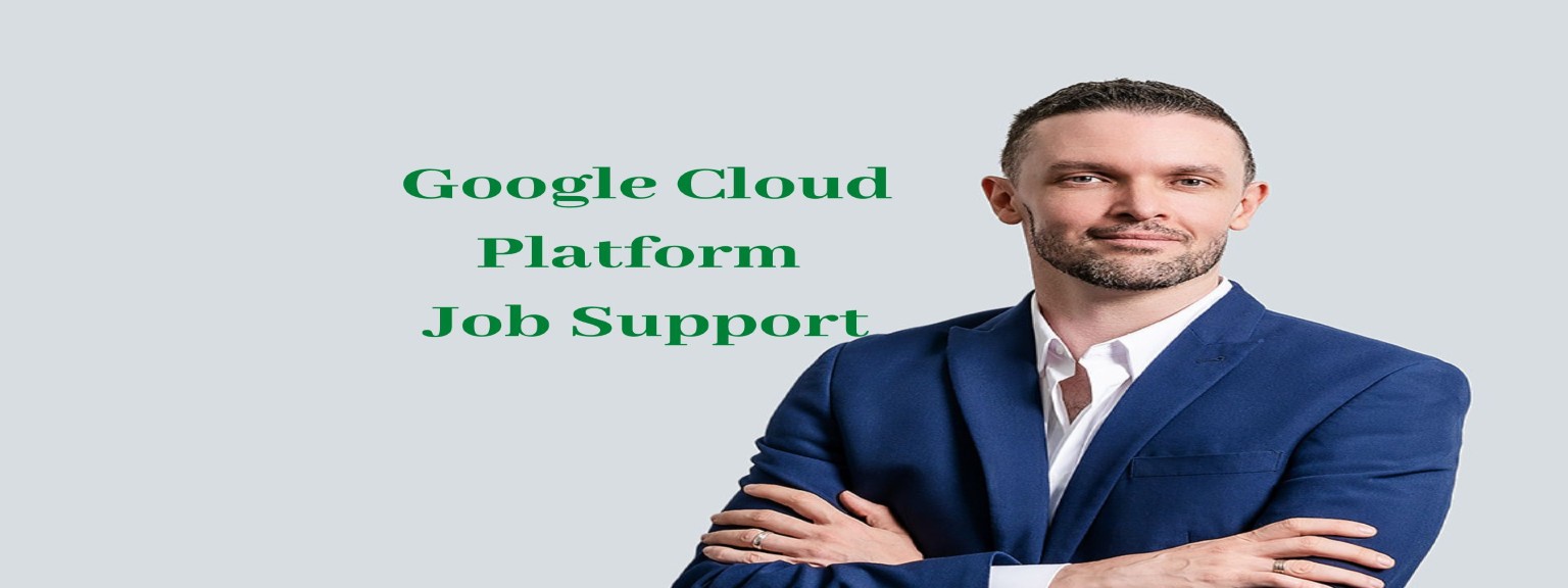 Google Cloud Platform Job Support - ARItTechnologies