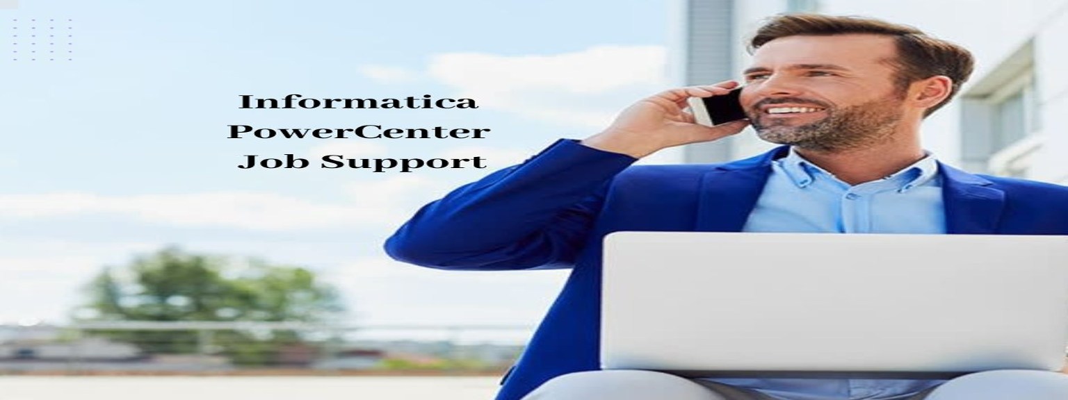 Informatica PowerCenter Job Support | Informatica PowerCenter Training